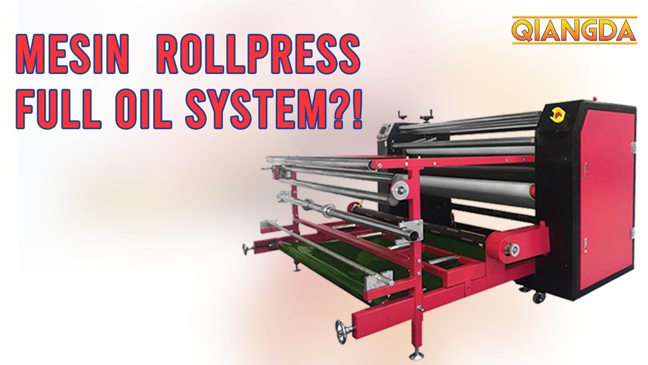 Mesin Roll Press Full Oli sistem | Pengusaha Sublim Wajib Lihat! - YouTube
