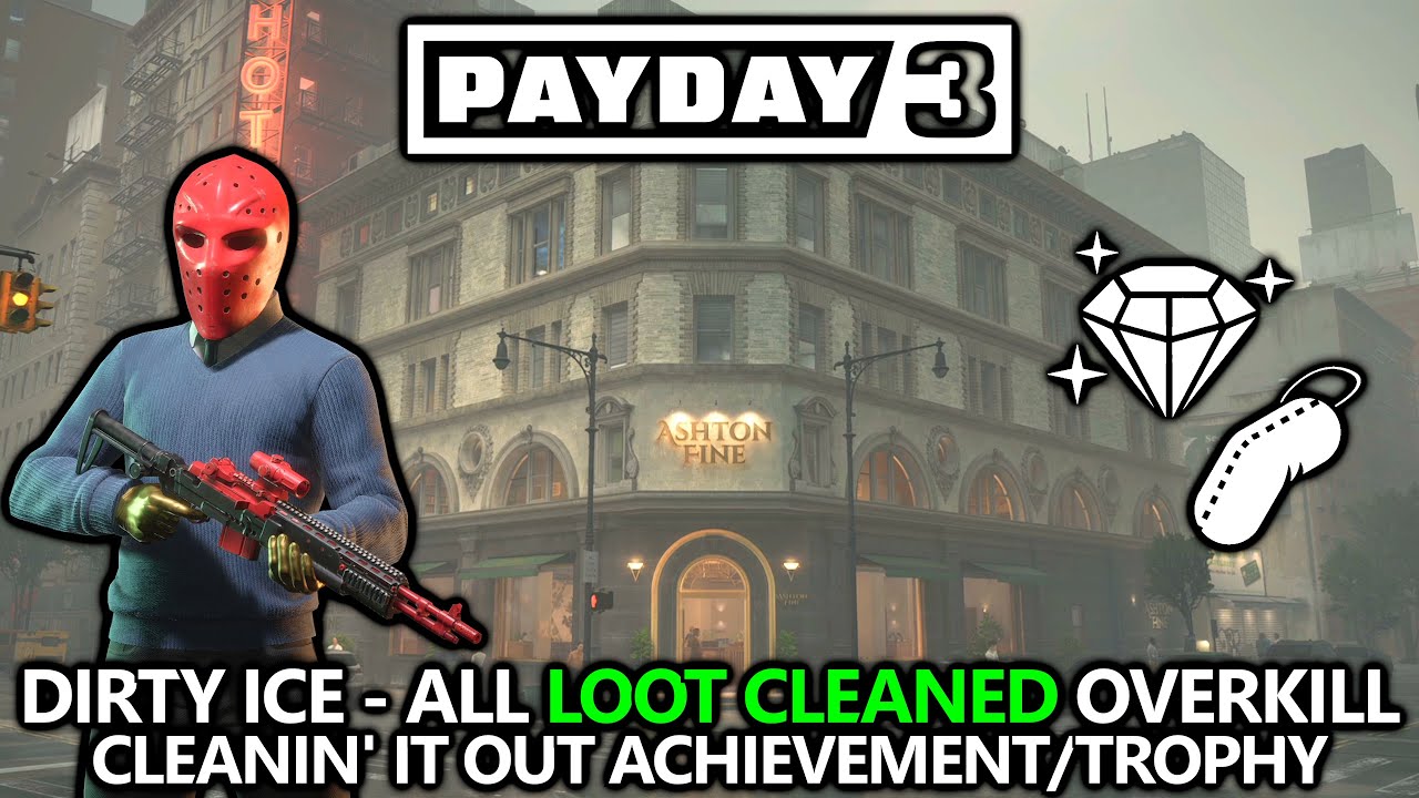 Payday 3 - Dirty Ice All Loot Cleaned on Overkill - Cleanin' It Out ...