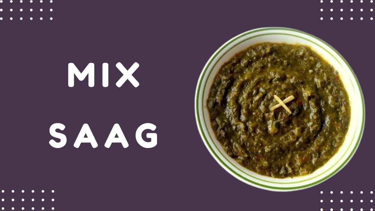 Mix Saag | Asli ghar ka swaad Mix Saag | सर्दियों में बनने वाली पसंदीदा ...