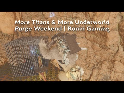More Titans & Underworld | Ark ASA | Ronin Gaming - YouTube