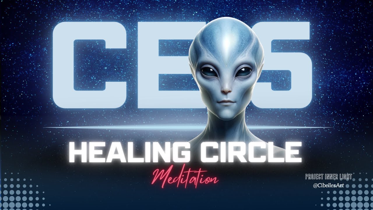 CE5 Healing Circle Meditation | Project Inner Light #guidedmeditation # ...
