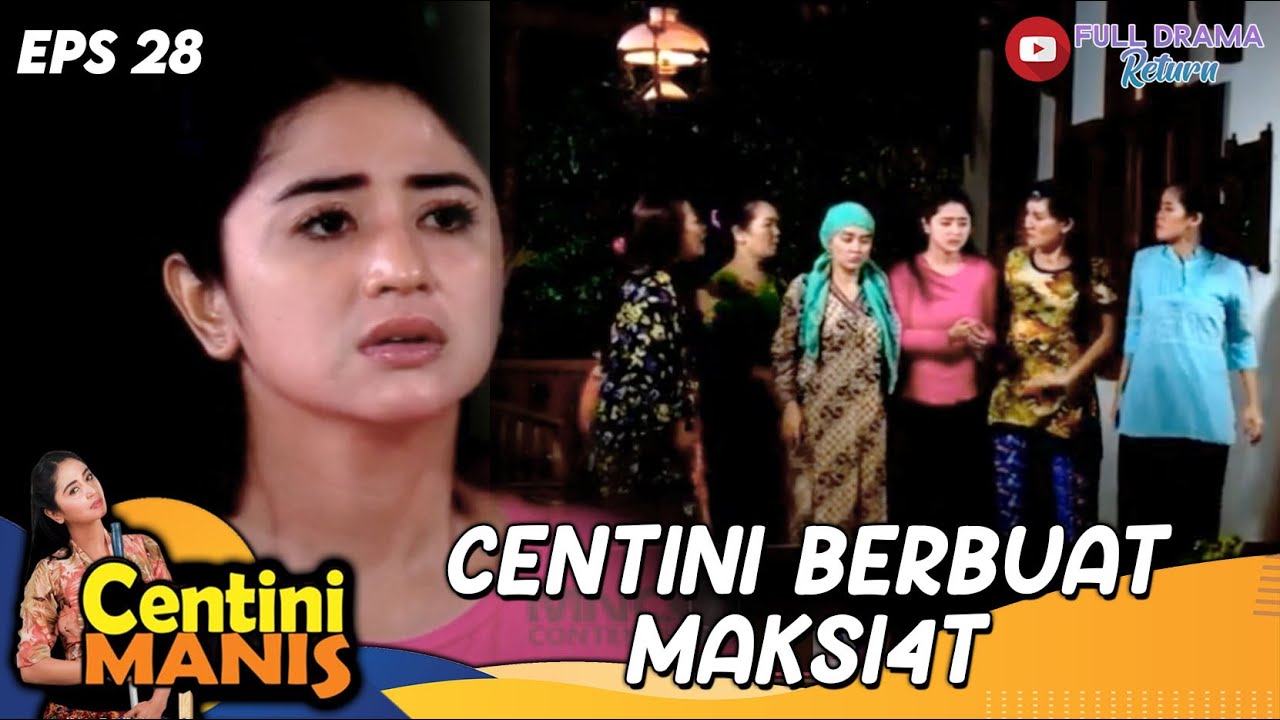 CENTINI DIUSIR DARI KONTRAKANNYA!! | CENTINI MANIS | EPS.28 (5/10) - YouTube