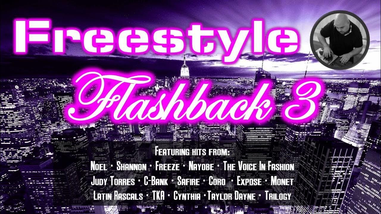 Freestyle Flashback Volume 3 (Freestyle Mix) - YouTube