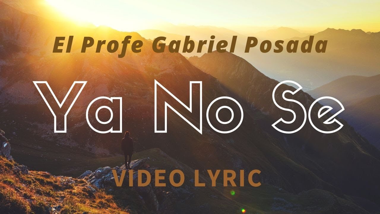 ya no se video lyric - YouTube