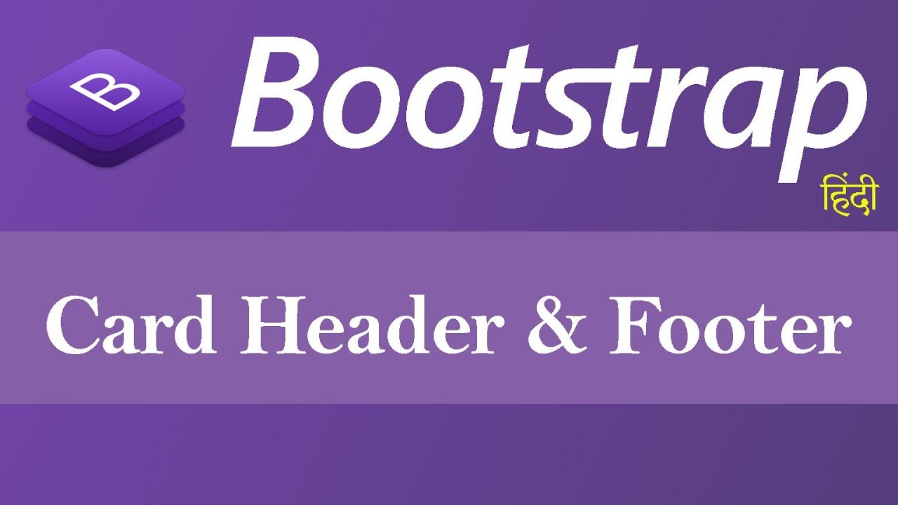 Card Header And Footer In Bootstrap Hindi YouTube Card Header And Footer In Bootstrap Hindi YouTube