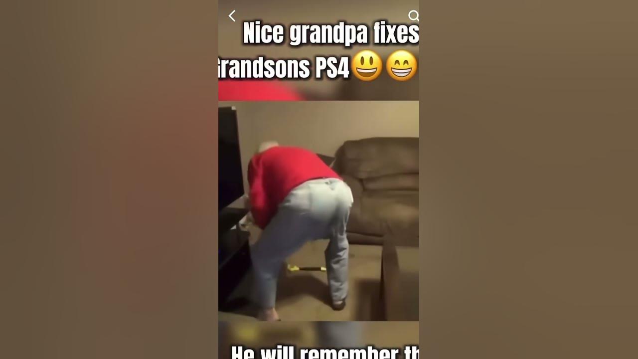Grandpa Fixes Some Ps4😃 Youtube