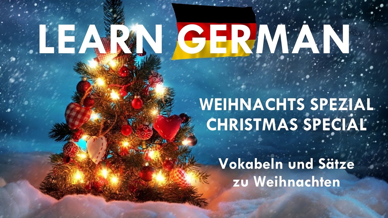 Learn German HD♫ WEIHNACHTS-SPEZIAL 2016 2. Advent - YouTube