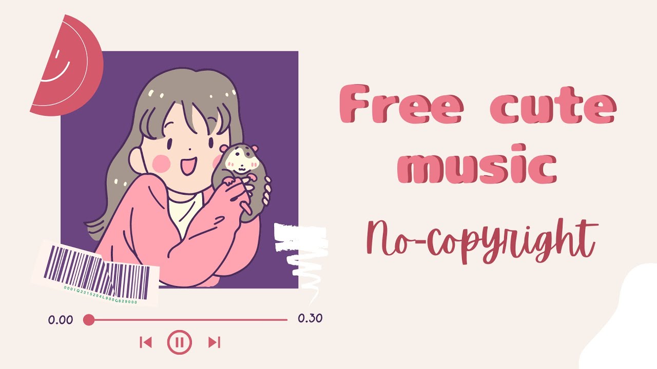 [NO COPYRIGHT] Free Cute Background Music - YouTube