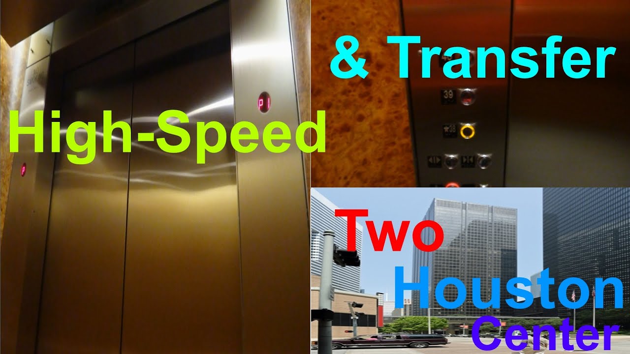 Otis High-Speed & Kone Traction Transfer Elevators at 2 Houston Center ...