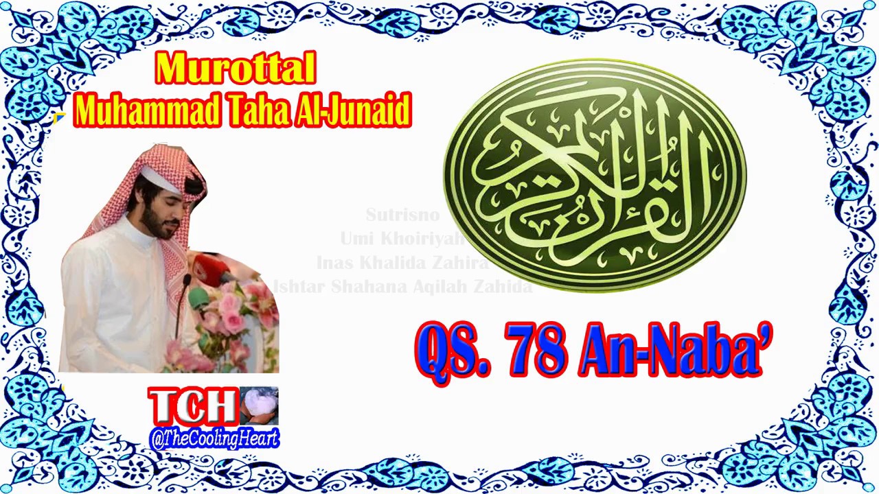 The Old Muhammad Taha Al Junaid QS 78 An Naba' - Murottal Juz 'Amma ...