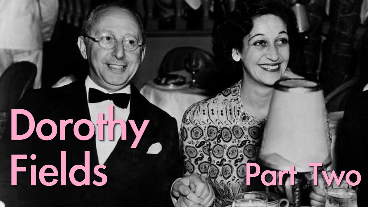 Dorothy Fields