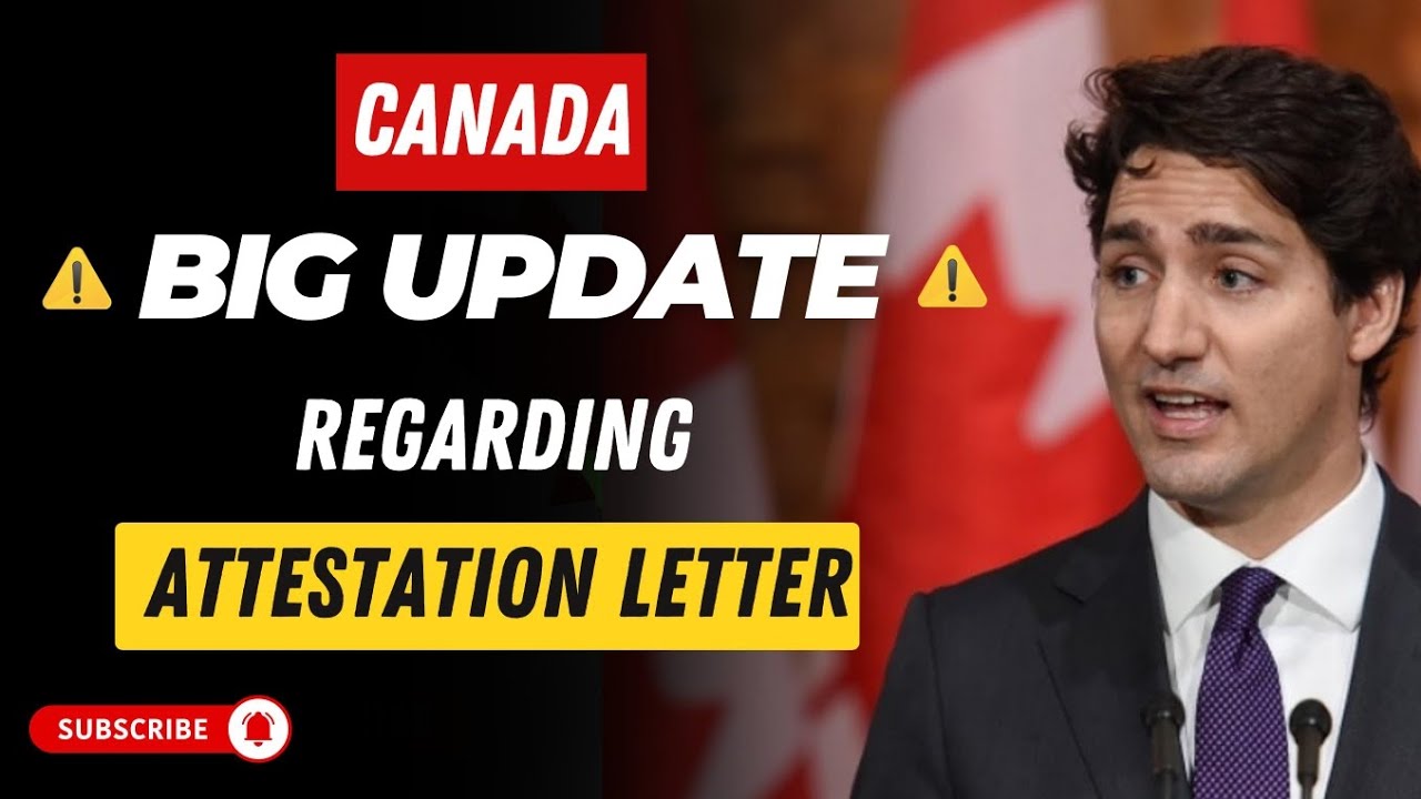 CANADA UPDATE ⏰ | ATTESTATION LETTER | BLACKSTONE | STUDY IN CANADA ...