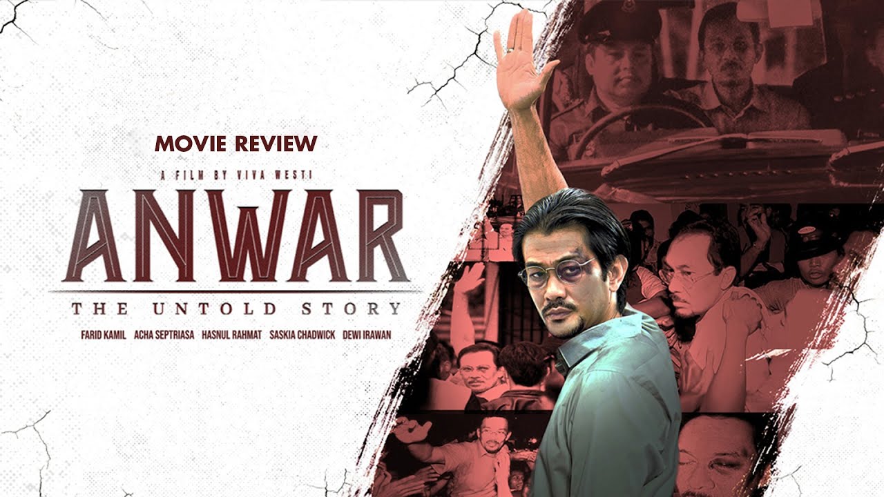 #REVIEWMOVIE ANWAR THE UNTOLD STORY - Mampu balik modal ke filem ini ...