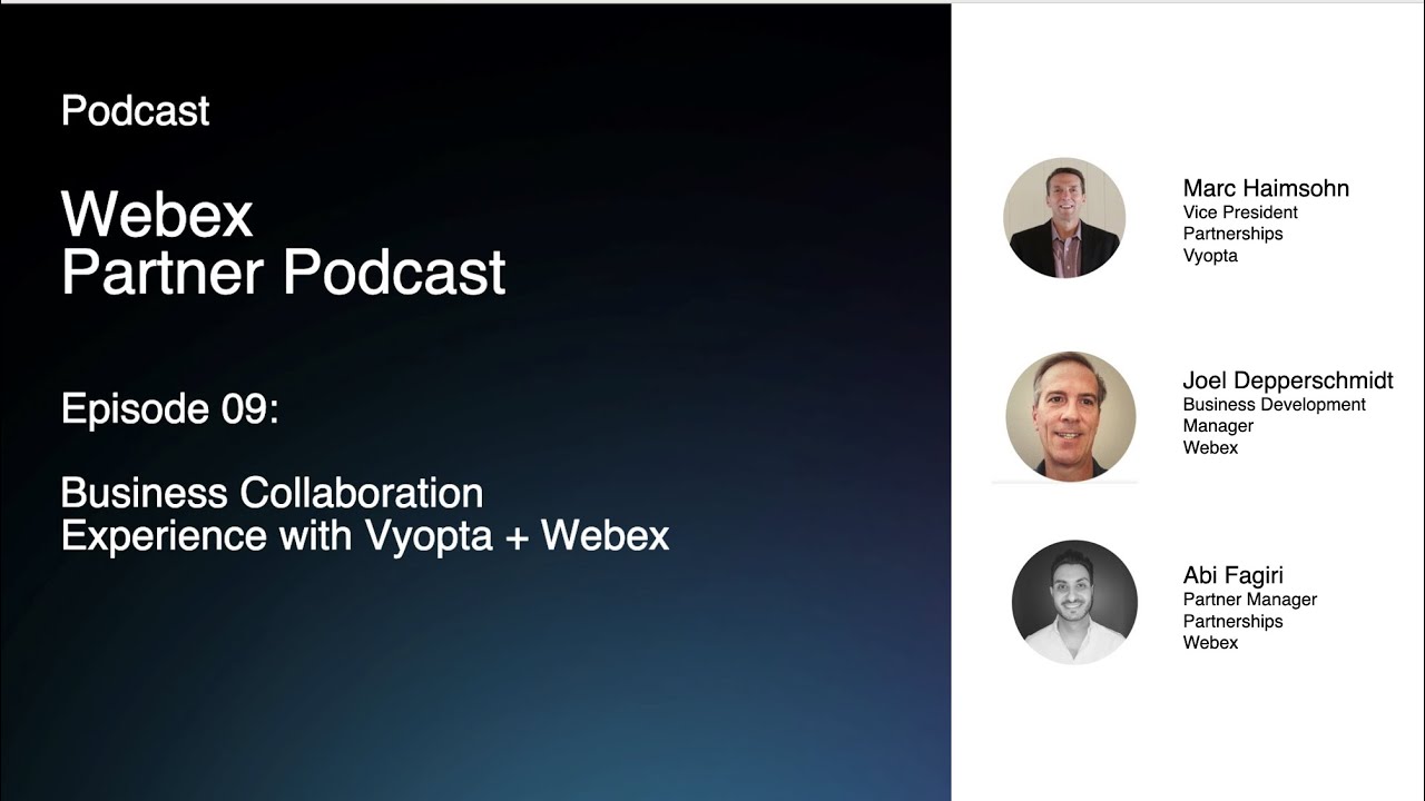 Webex Partner Podcast | Vyopta- Business Collaboration Experience with Webex - YouTube