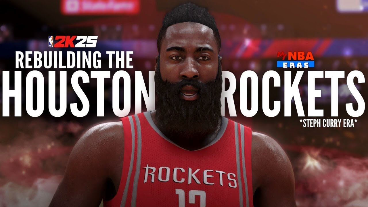 REBUILDING THE HOUSTON ROCKETS DURING THE STEPH CURRY ERA... (NBA 2K25 ...