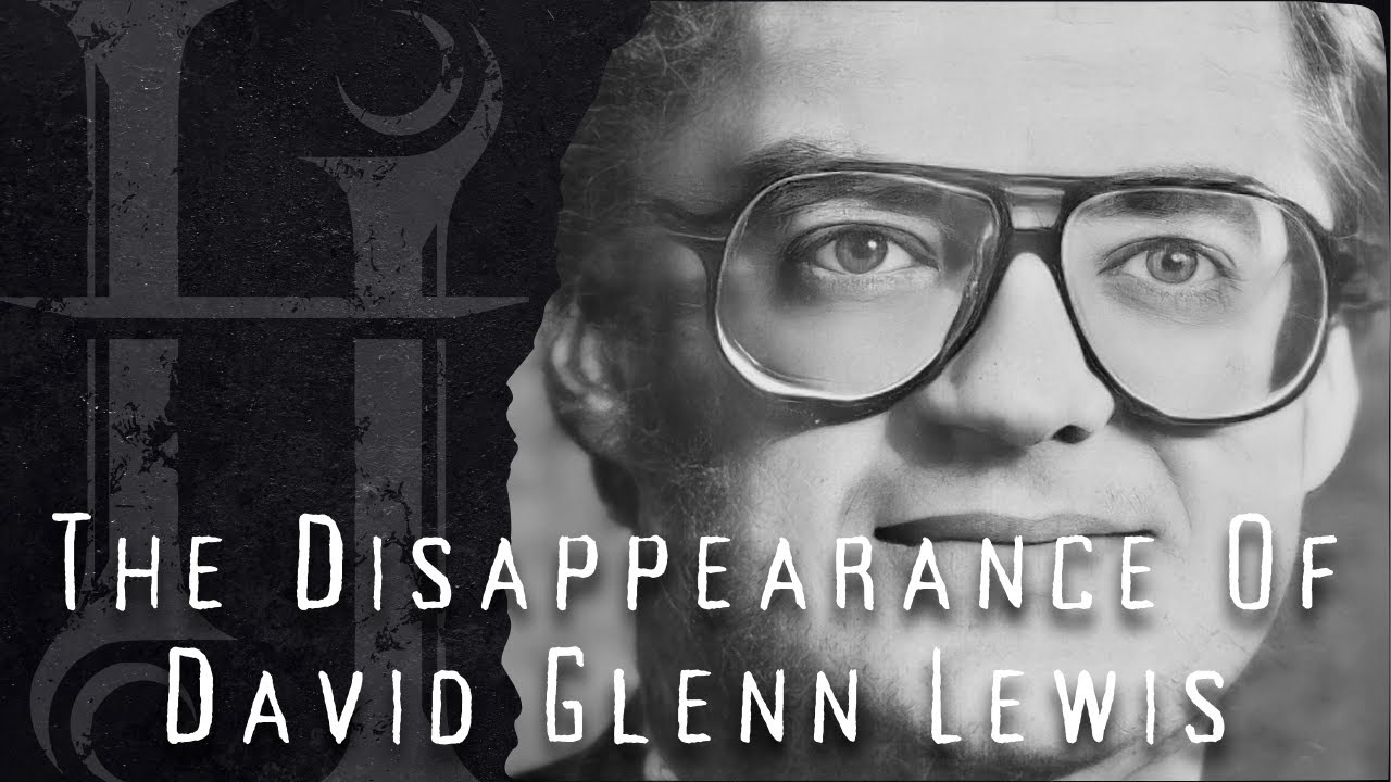 The Disappearance Of David Glenn Lewis - Ep.305 - Holosky - YouTube