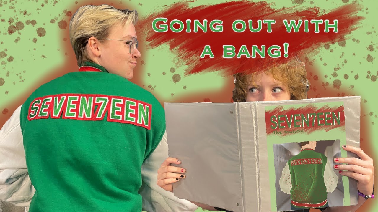 Talking About Seventeen The Musical! (Written By Aaron Clabough) - YouTube