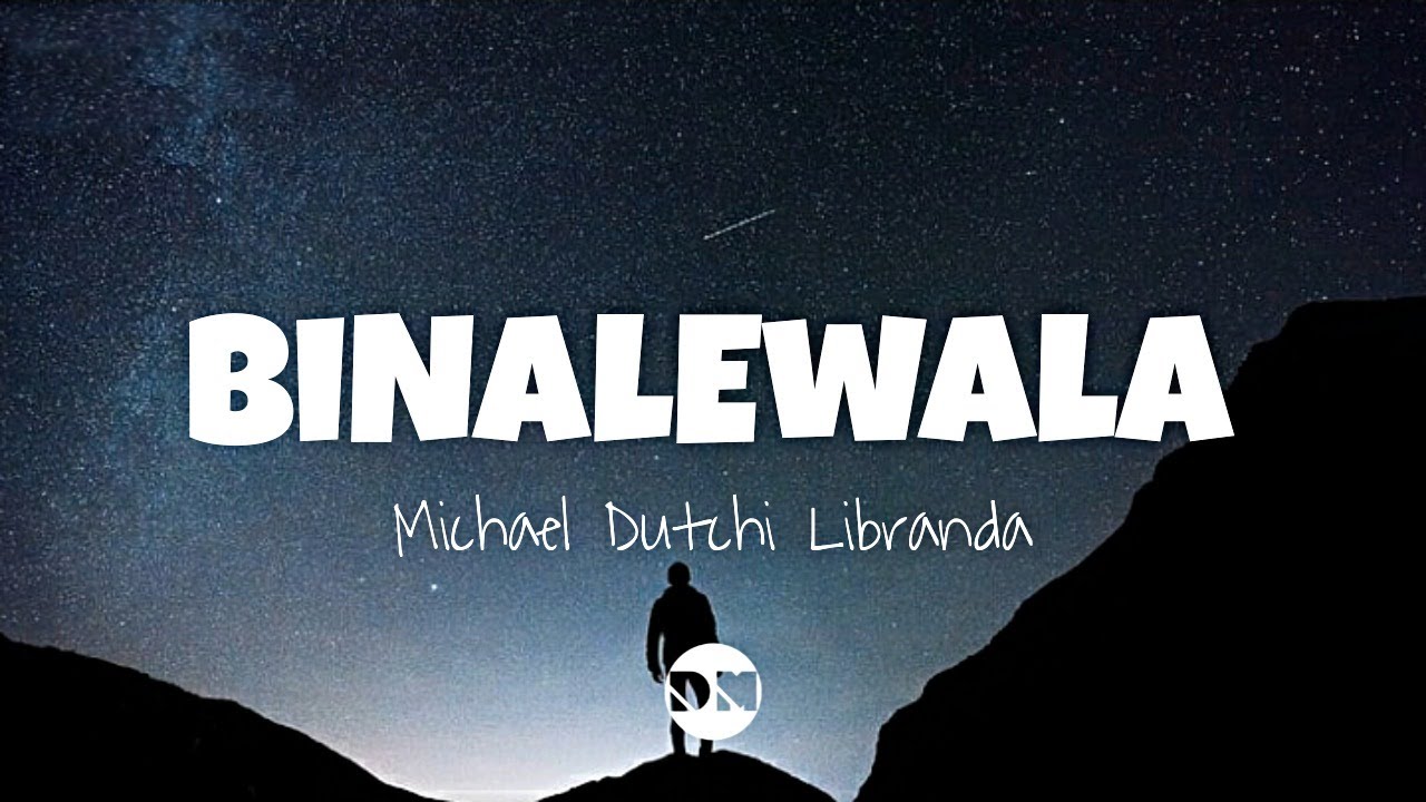 Binalewala (Lyrics) - Michael Dutchi Libranda - YouTube