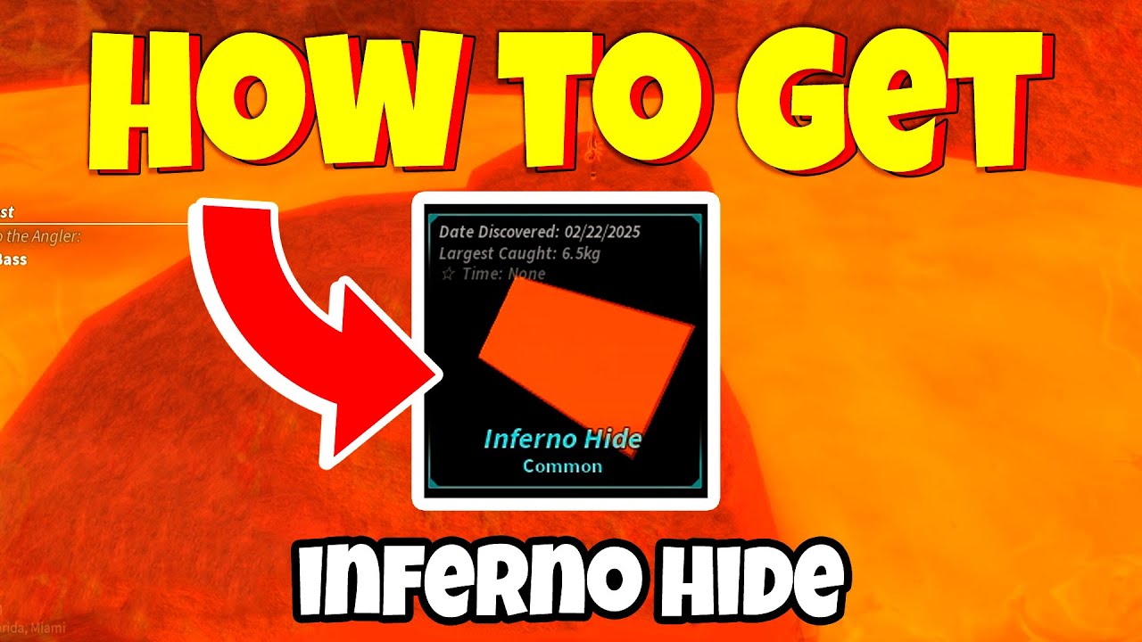 How to Get Inferno Hide FAST in Fisch Roblox! (Best Location & Guide ...