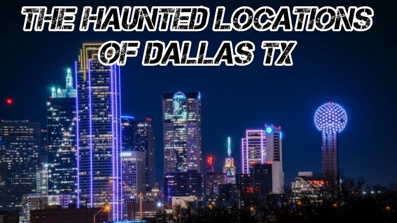 Exploring the Haunted Places of Dallas TX - YouTube