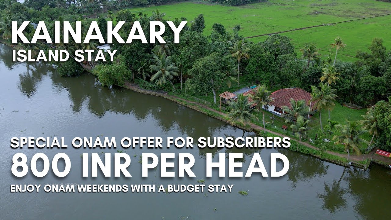 Kainakary Island | Budget Stay | Place You Should Never Miss | Vlog#61 ...