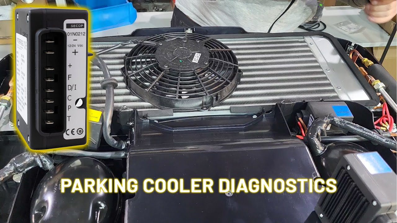 Secop controller diagnosis, Cooltronic Parking cooler, 24V DC air ...