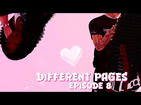 IMVU SERIES | DIFFERENT PAGES | S1 EP8