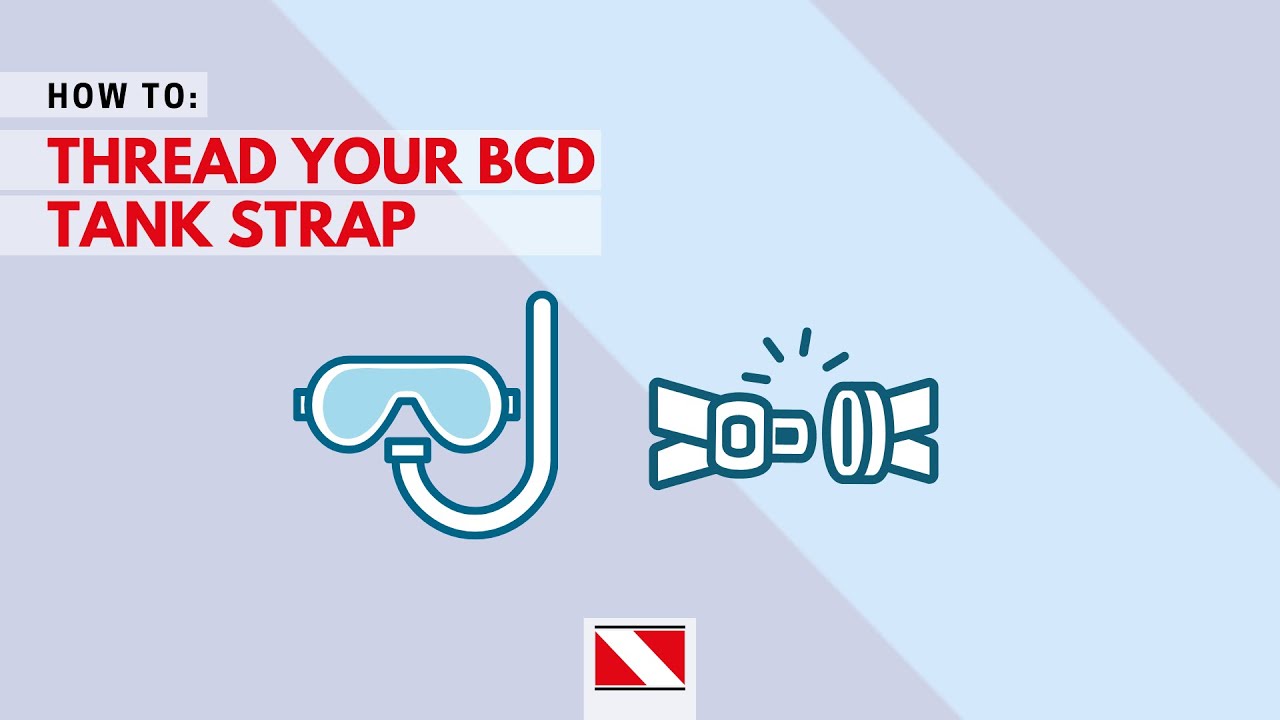 HOW TO THREAD YOUR BCD TANK STRAP - YouTube