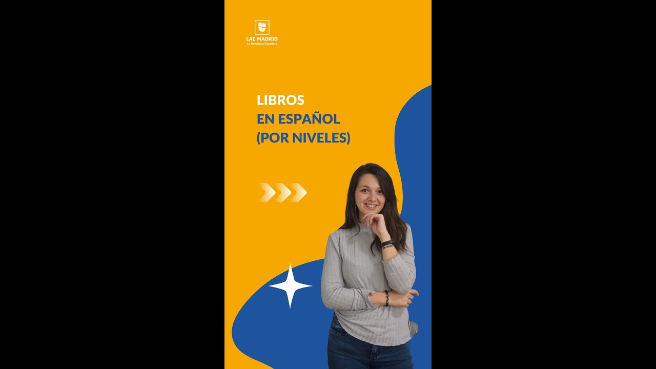 Mejores libros de español para cada nivel - LAE Madrid Spanish Language ...