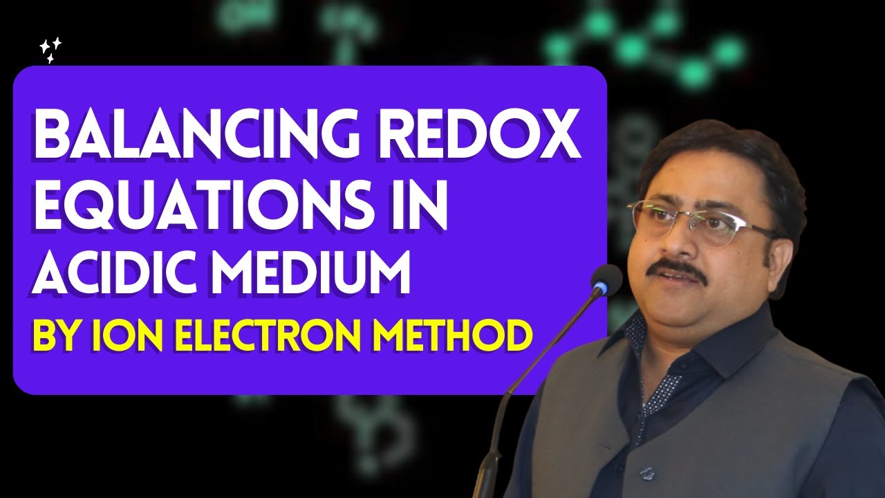 Balancing Redox Equations in Acidic medium by Ion Electron Method - YouTube