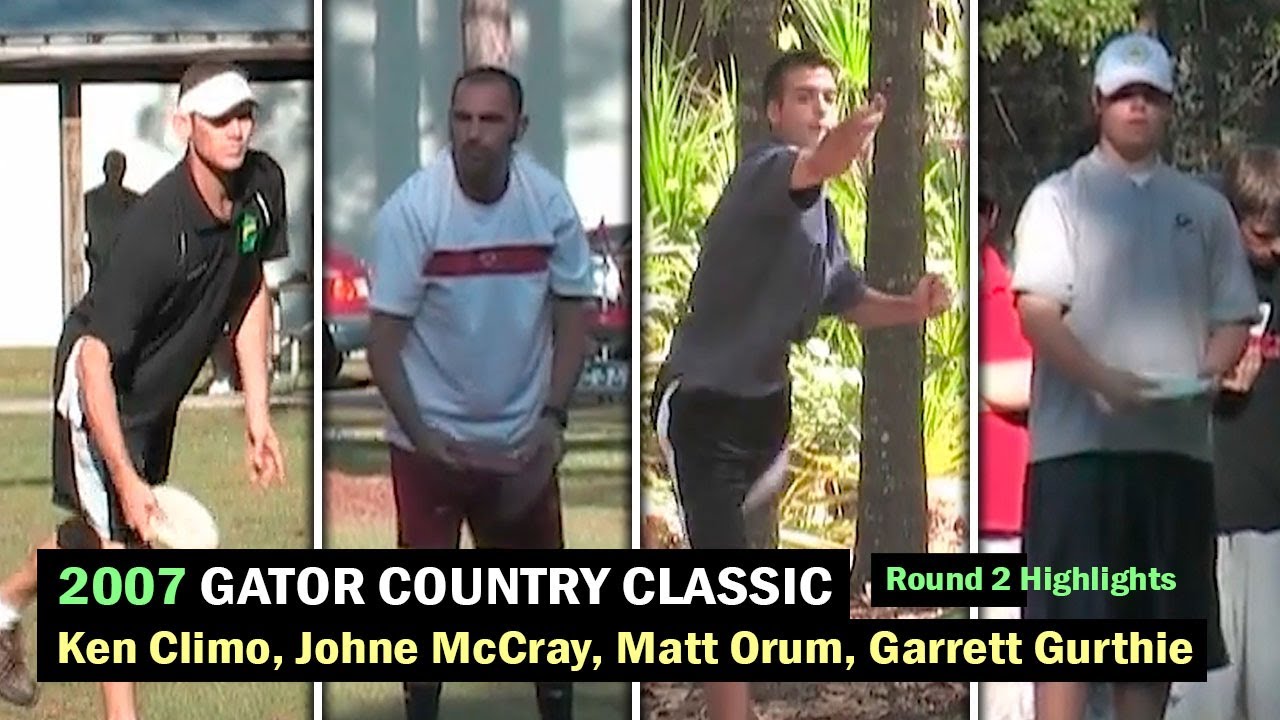 2007 Disc Golf Gator Country Classic Round 2 Highlights - Climo Orum ...