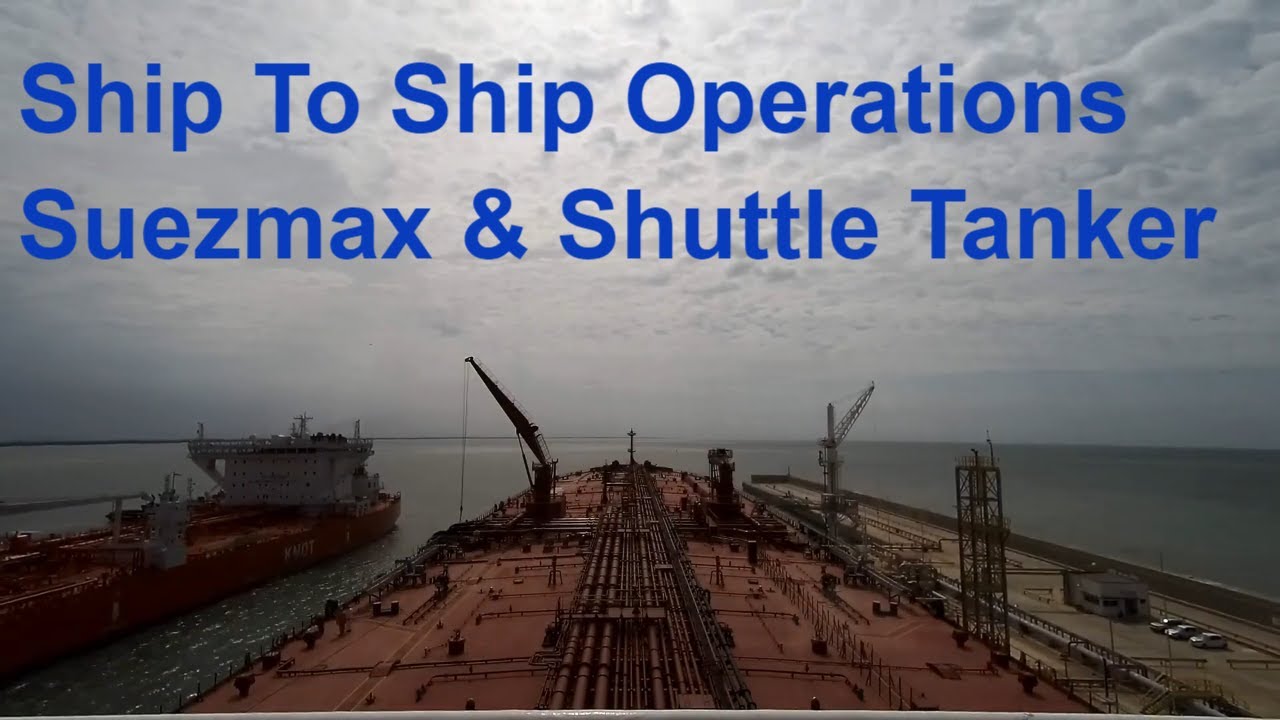 STS Operations At Porto Do Acu,Brazil. Suezmax Tanker & Shuttle Tanker ...