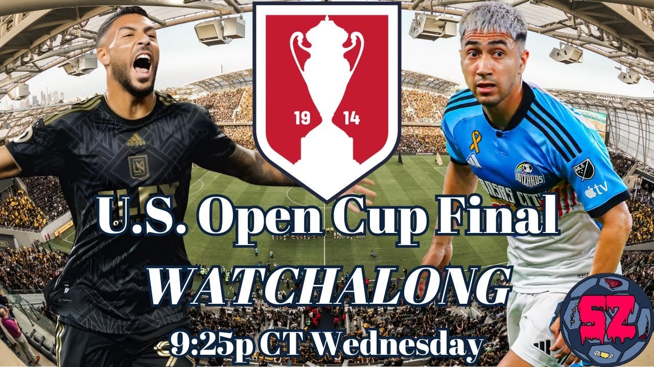 U.S. Open Cup FINAL watchalong | Sporting Kansas City @ LAFC | Soccer ...