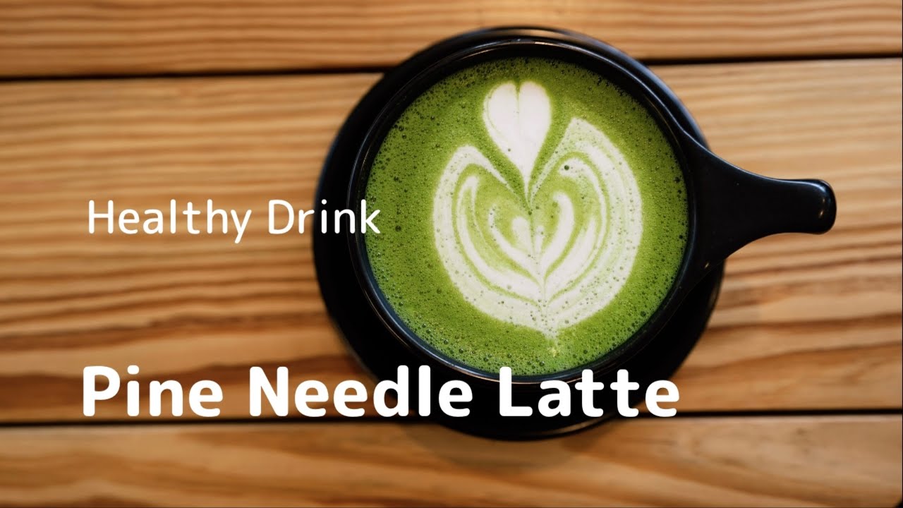 Healthy Drink : Pine needle Latte - YouTube