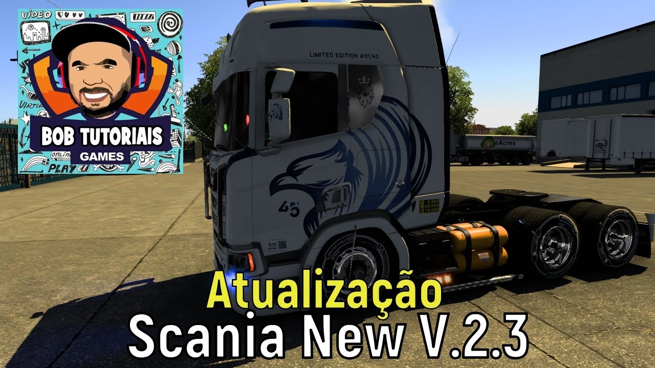 MOSTRANDO A ATUALIZAÇAO V2.3 SCANIA NEW - BOB TUTORIAIS - YouTube