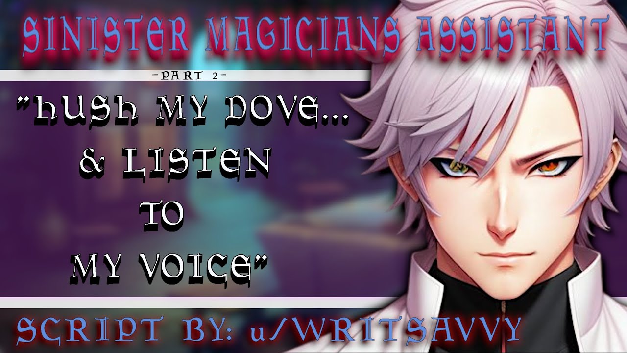 [M4A] SINISTER MAGICIANS ASSISTANT PT 2 [ASMR][YANDERE][HYPNOSIS] - YouTube