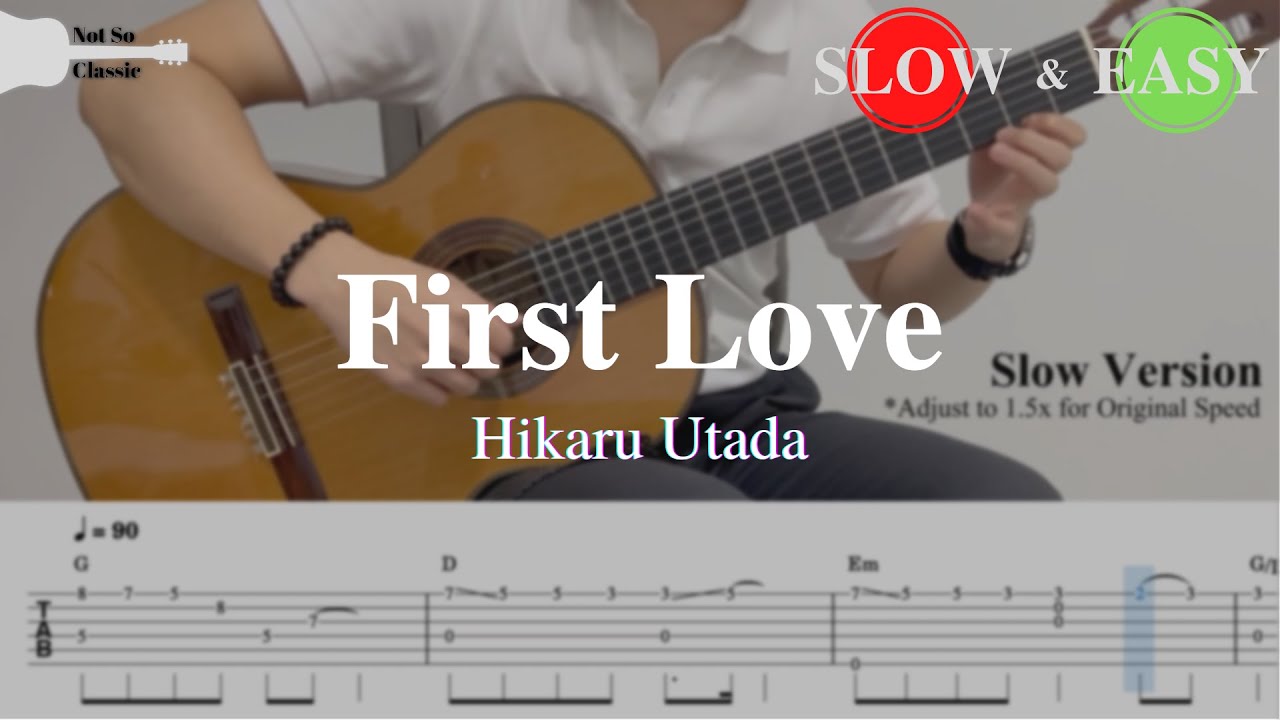 First Love - Hikaru Utada | Fingerstyle Guitar TAB (+ Slow & Easy ...