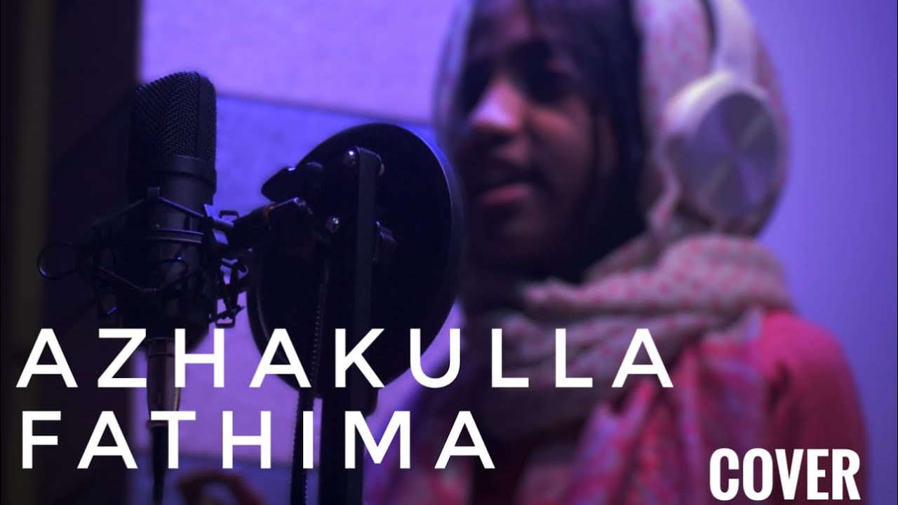 Azhakulla fathima song alfidha hameed cover - YouTube