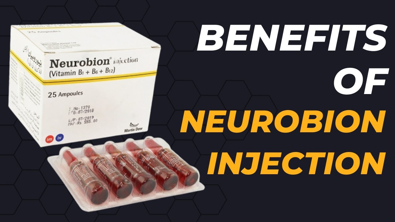 Benefits Of Neurobion Injection| Uses Of Neurobion, Dosage, Side ...