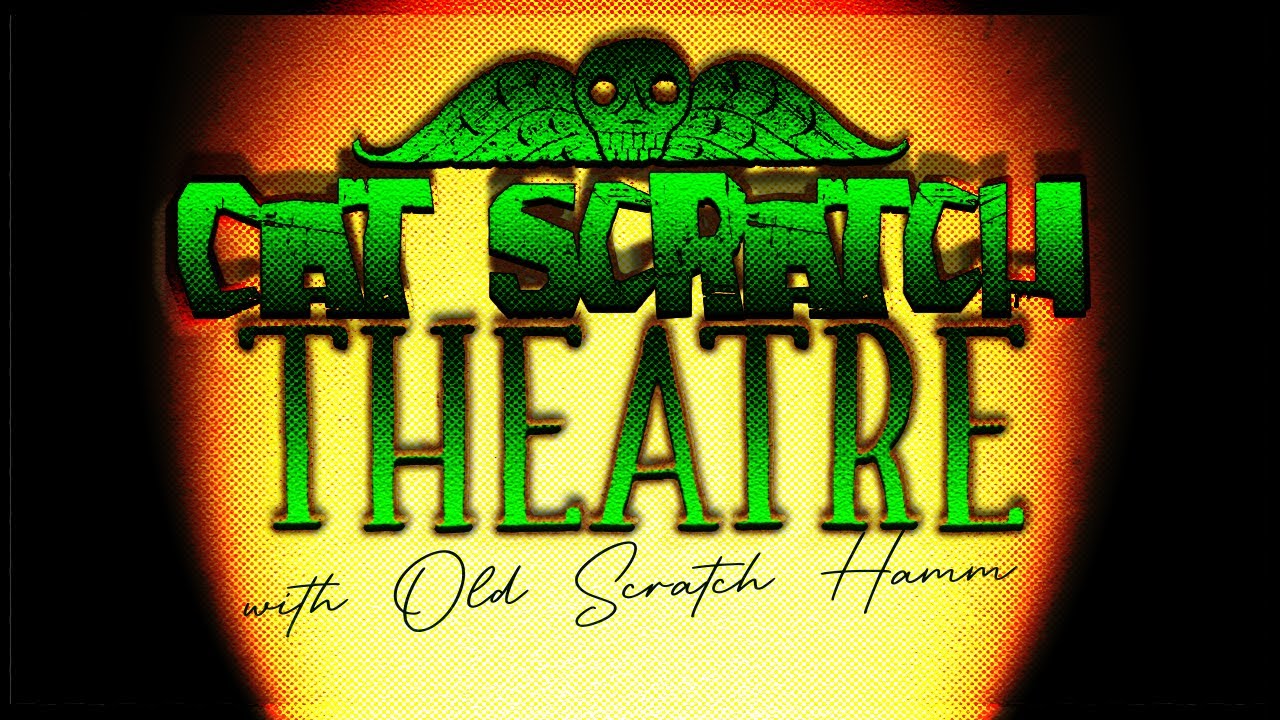CAT SCRATCH THEATRE PRESENTS HALLOWEEN 2021 - YouTube