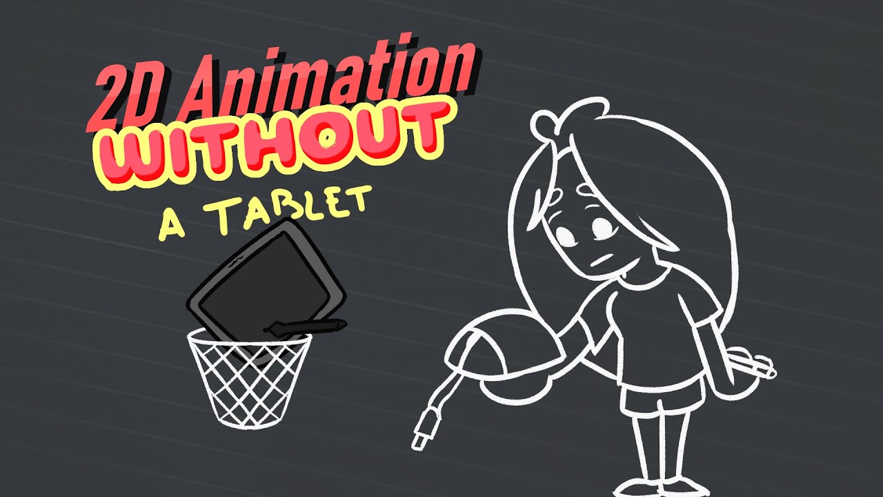Making 2D Animations WITHOUT Using A Tablet - YouTube