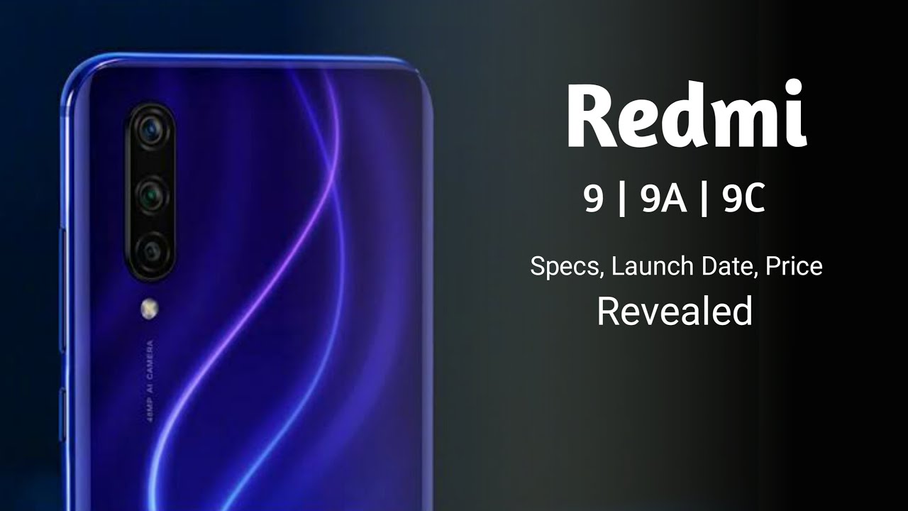 Xiaomi Redmi 9 series coming soon | Redmi 9 , 9A , 9C full Review ...