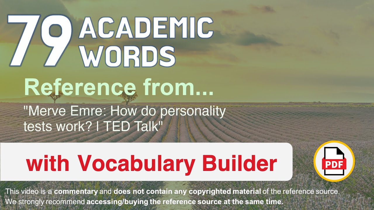 79 Academic Words Ref from "Merve Emre: How do personality tests work ...