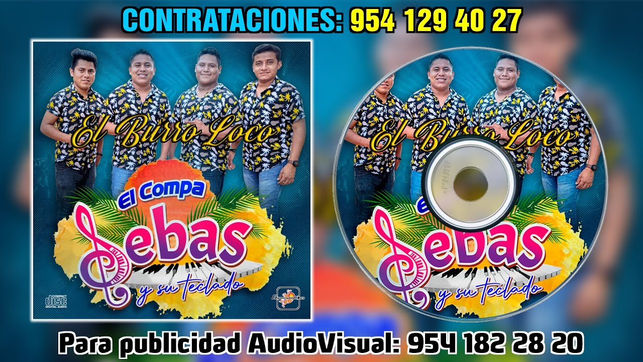 El Burro Loco - El Compa Sebas Y Su Teclado ( Gigantes De La Costa ...
