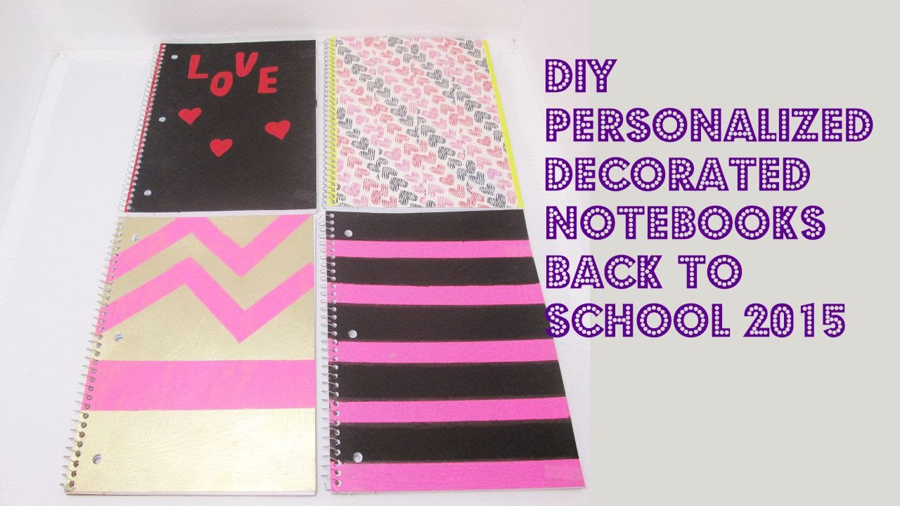 BACK TO SCHOOL DIY NOTEBOOKS PERSONALIZED DESIGNS IDEA - YouTube