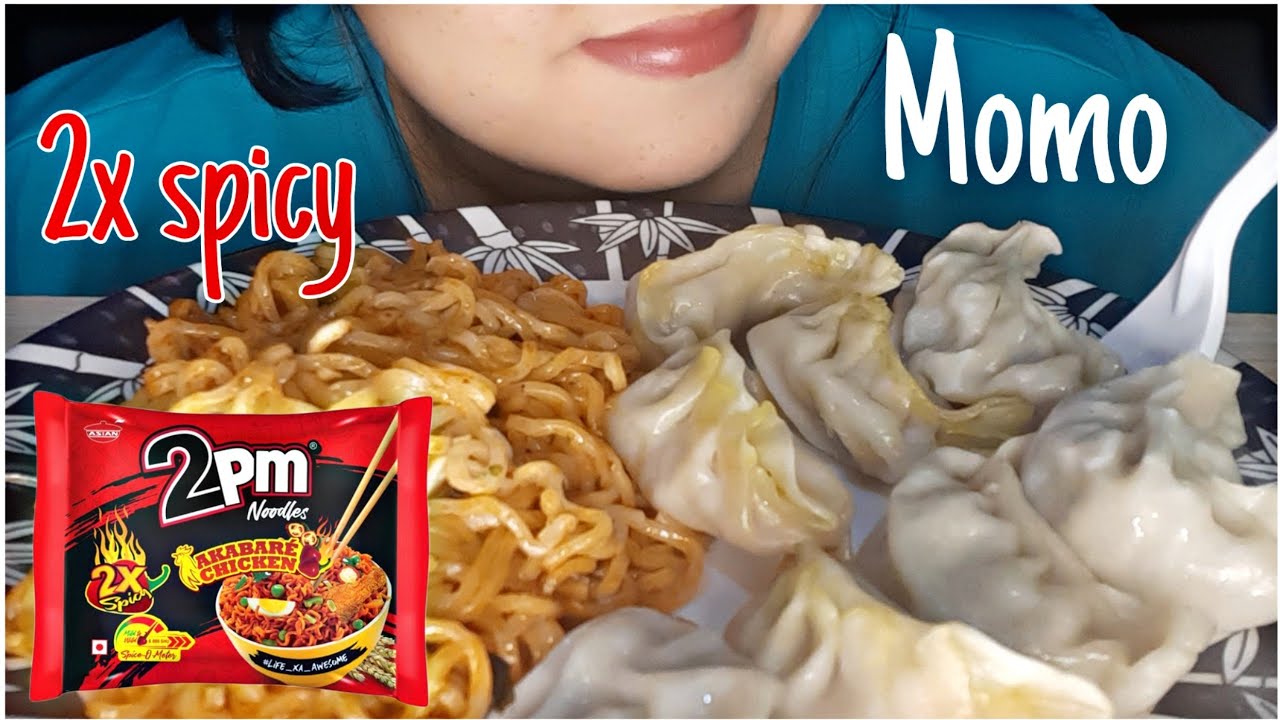 2x Spicy Noodles and Chicken Momo | Momo Lover | Nepali Asmr🇳🇵🇳🇵 - YouTube