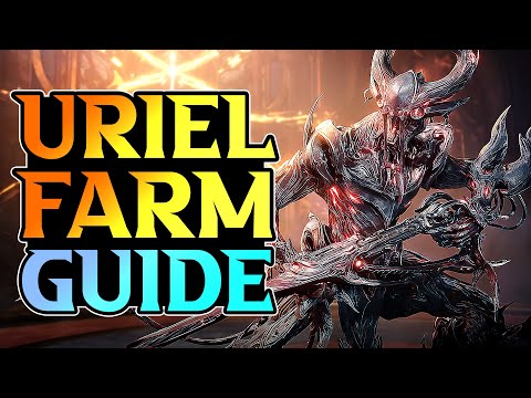 Uriel-Farming-Guide | Warframe