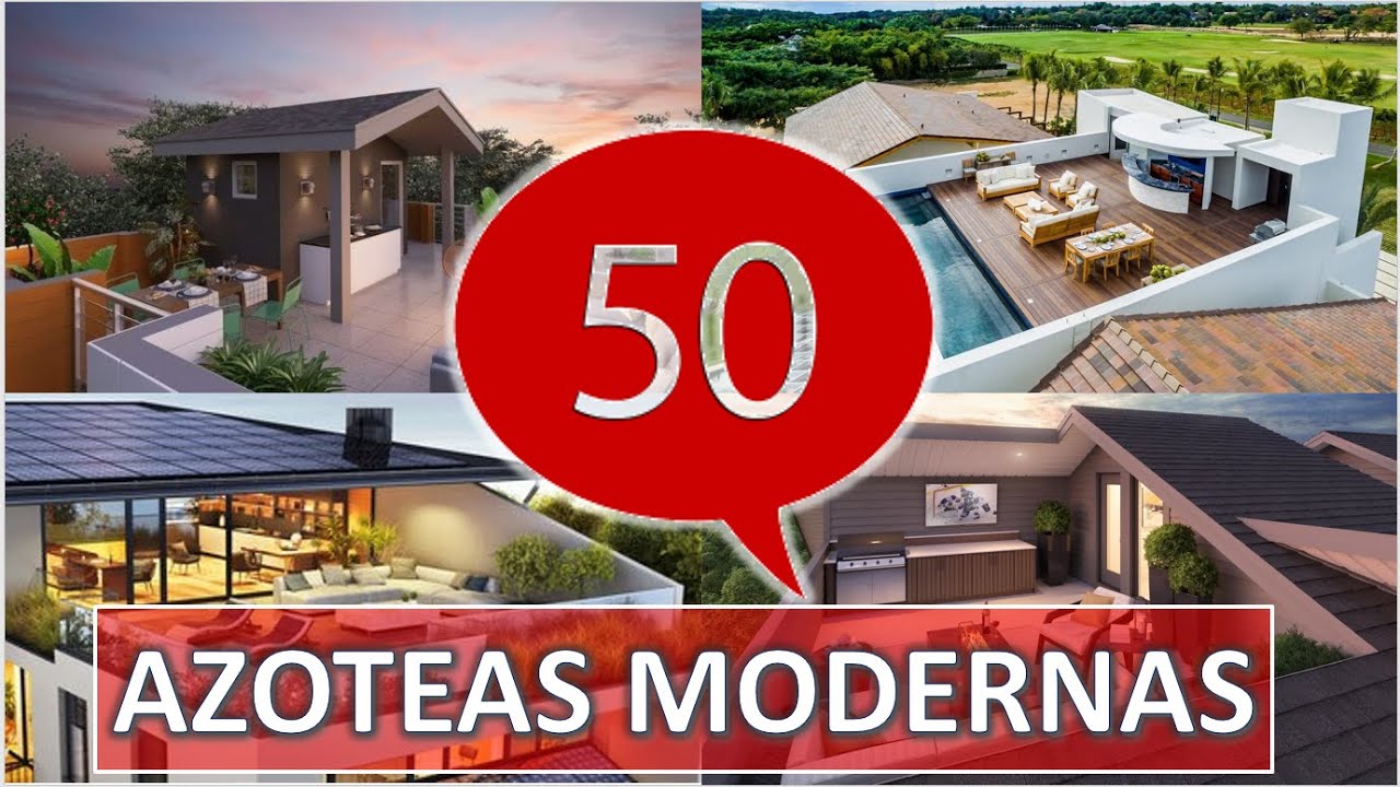 50 DISEÑOS de AZOTEAS MODERNAS - YouTube