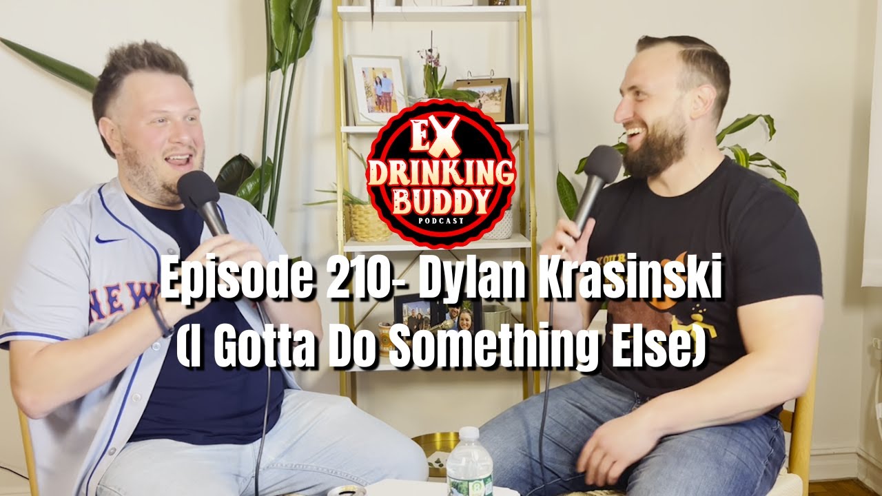 Episode 210- Dylan Krasinski (I Gotta Do Something Else) - YouTube
