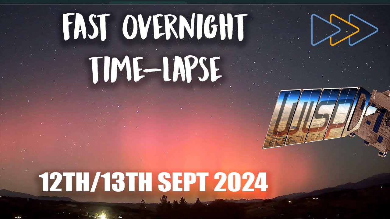 TIMELAPSE: Fast - Aurora Showing - Night of 12th/13th Sept 2024 - YouTube